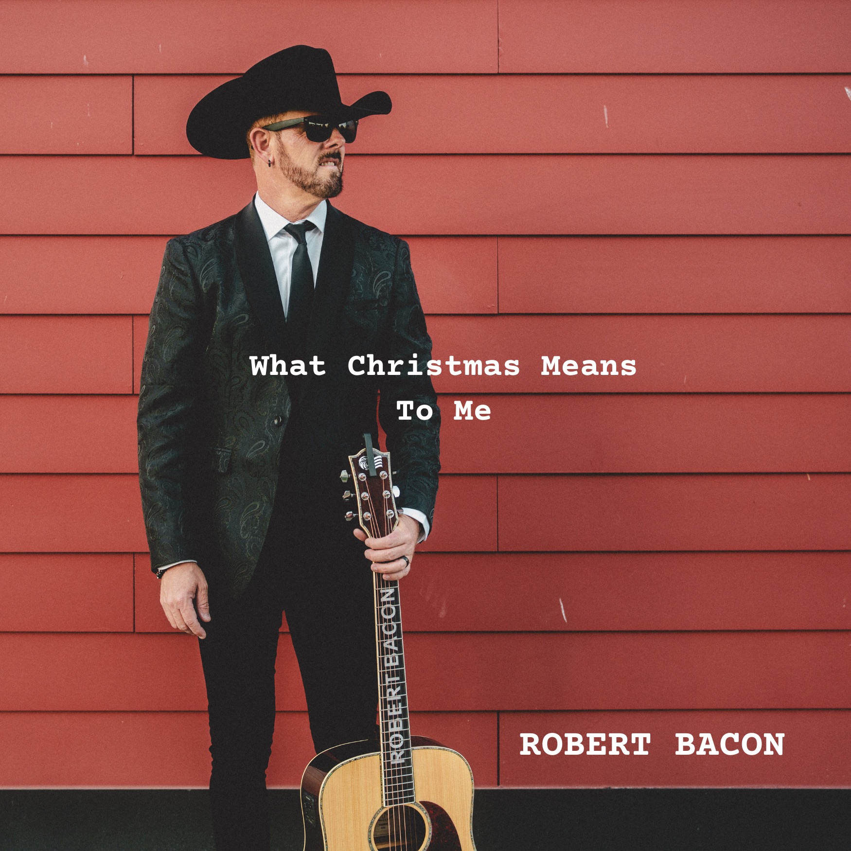TIME TO GET FESTIVE WITH ROBERT BACON’S NEW EP “WHAT CHRISTMAS MEANS TO ...