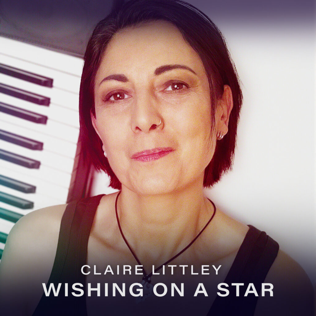 CLAIRE LITTLEY BRINGS POSITIVITY WITH HER NEW SONG “WISHING ON A STAR ...