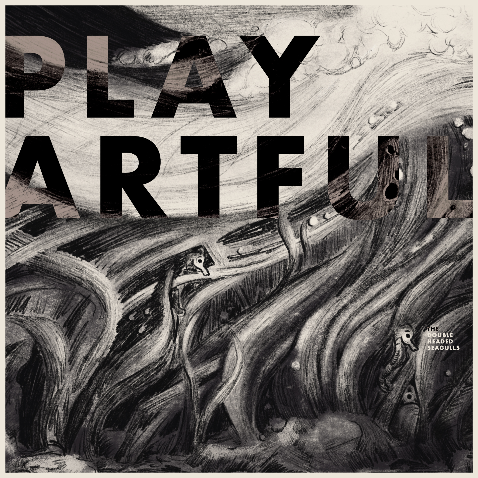 GET EXCITED FOR THE DOUBLE-HEADED SEAGULLS’ NEW EP “PLAY ARTFUL ...